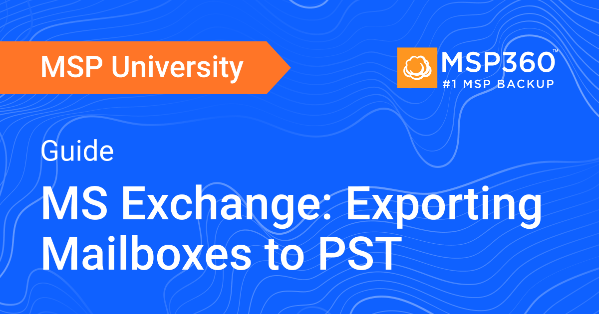 Export Exchange Mailbox to PST