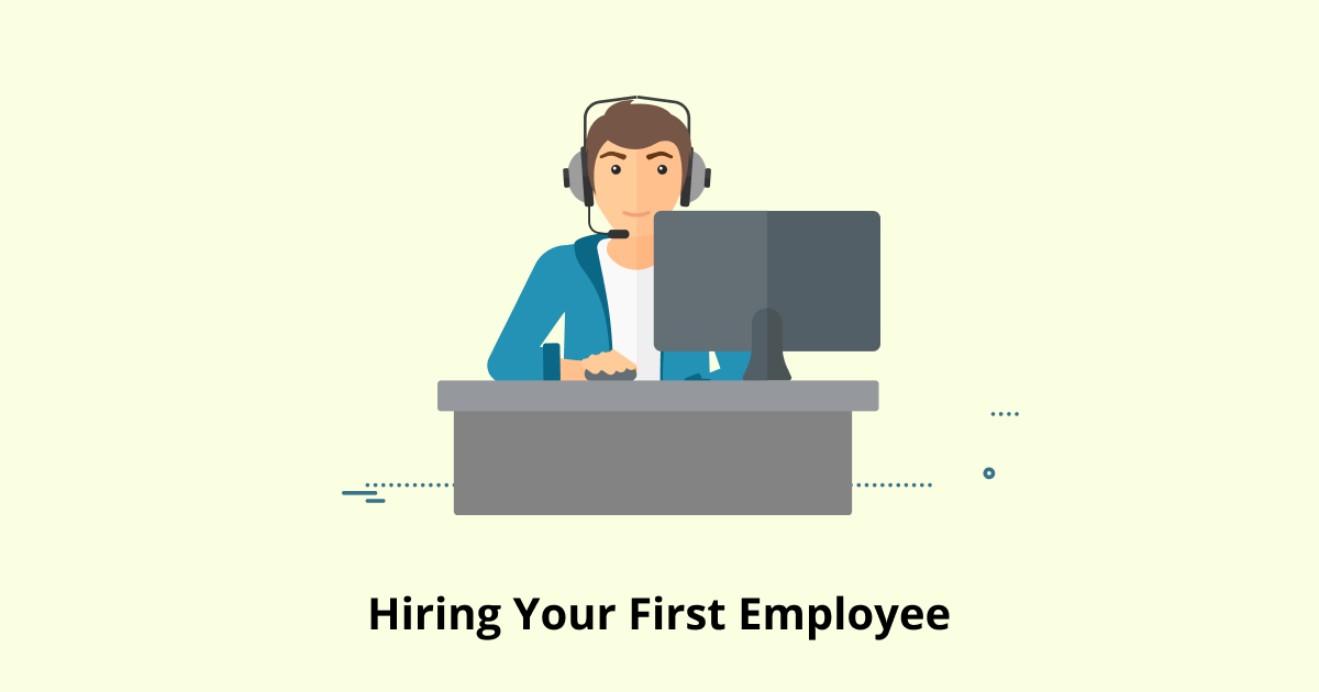 Think You're Ready To Hire Your First Employee?