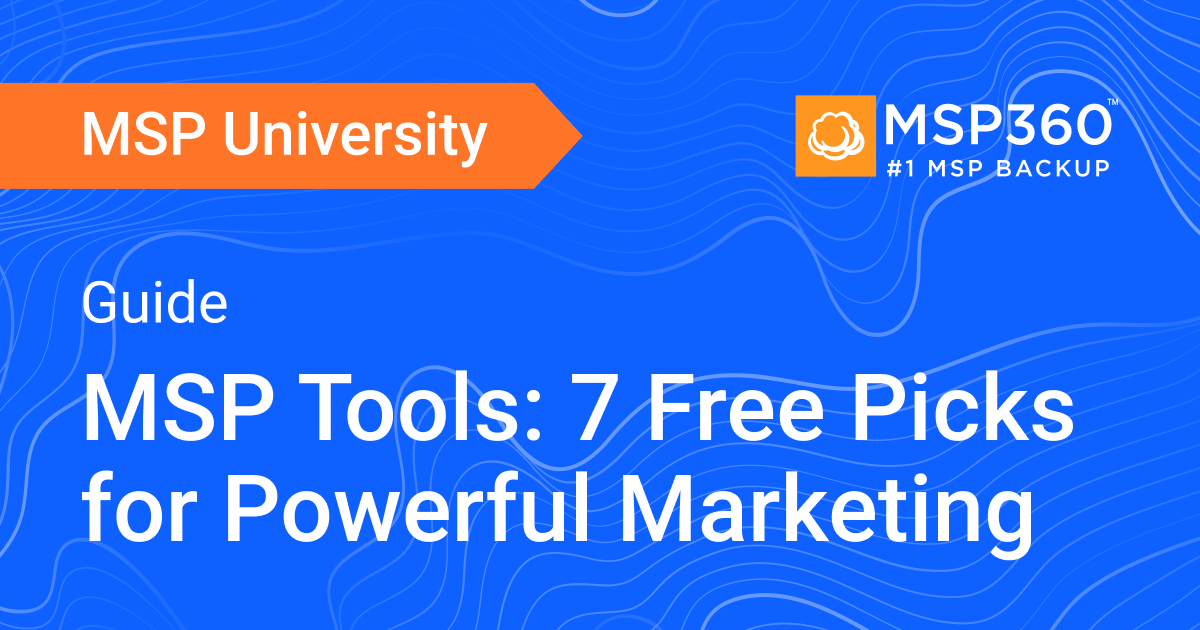 Top 7 Free MSP Marketing Tools