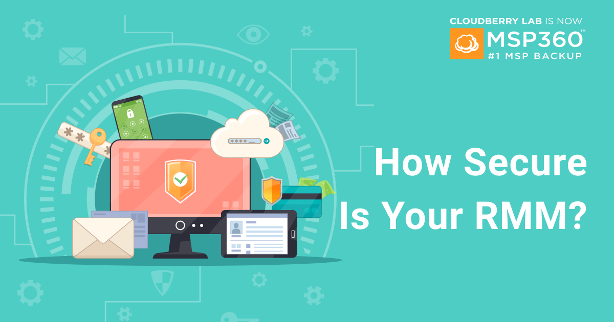 RMM Security for MSPs: Vulnerabilities and Best Practices