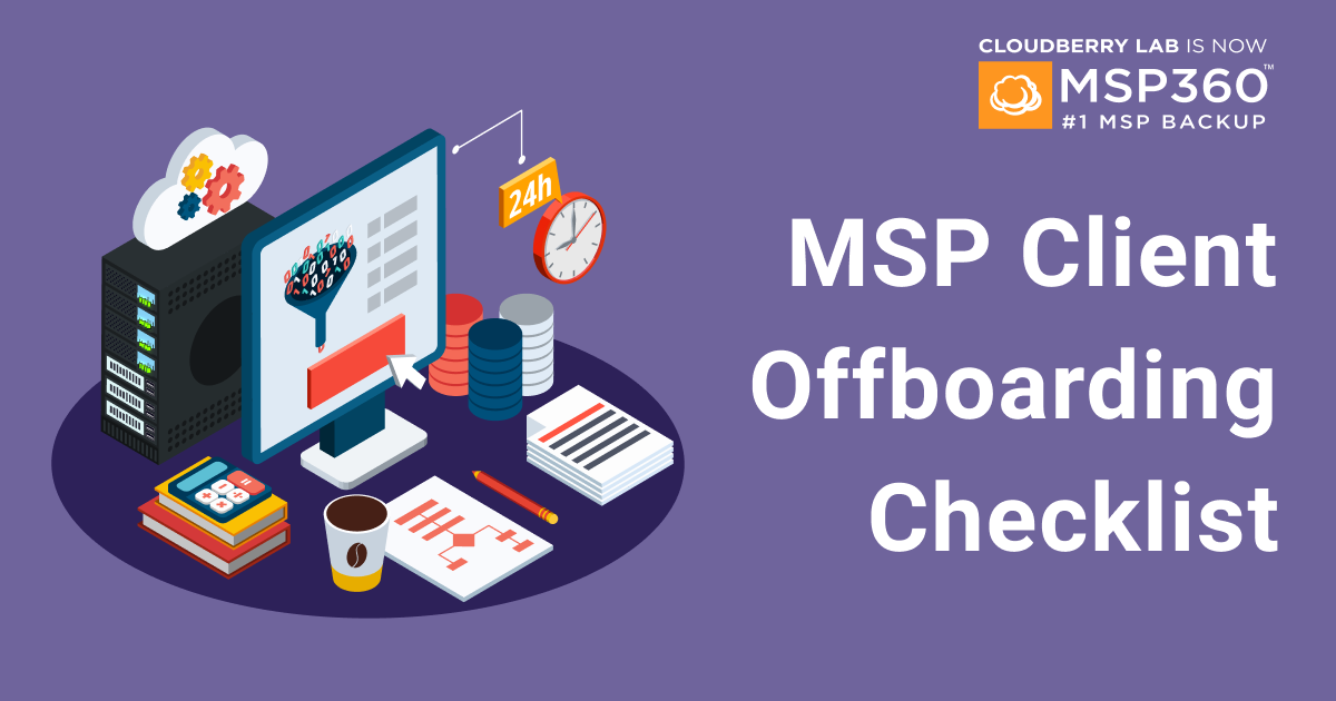 How to Properly Offboard MSP Customers
