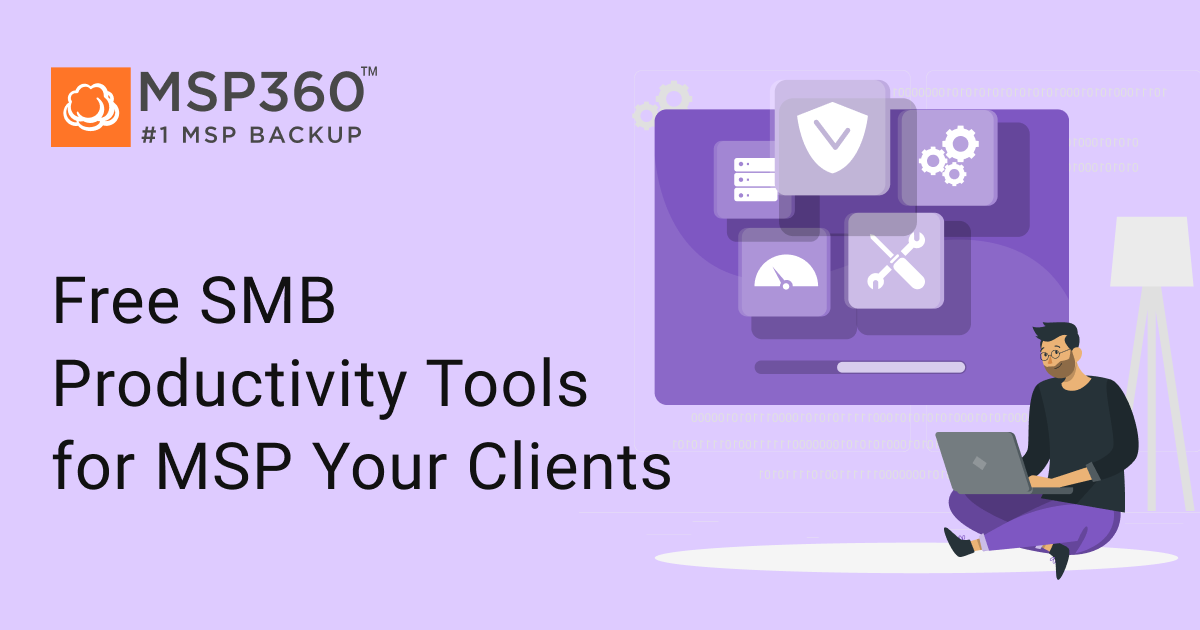 20 Free SMB Productivity Tools for Your MSP Clients