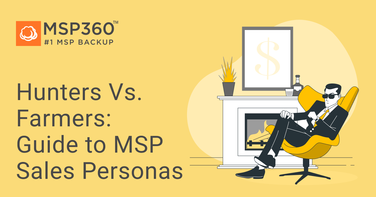 MSP Sales Personas: Hunters vs. Farmers