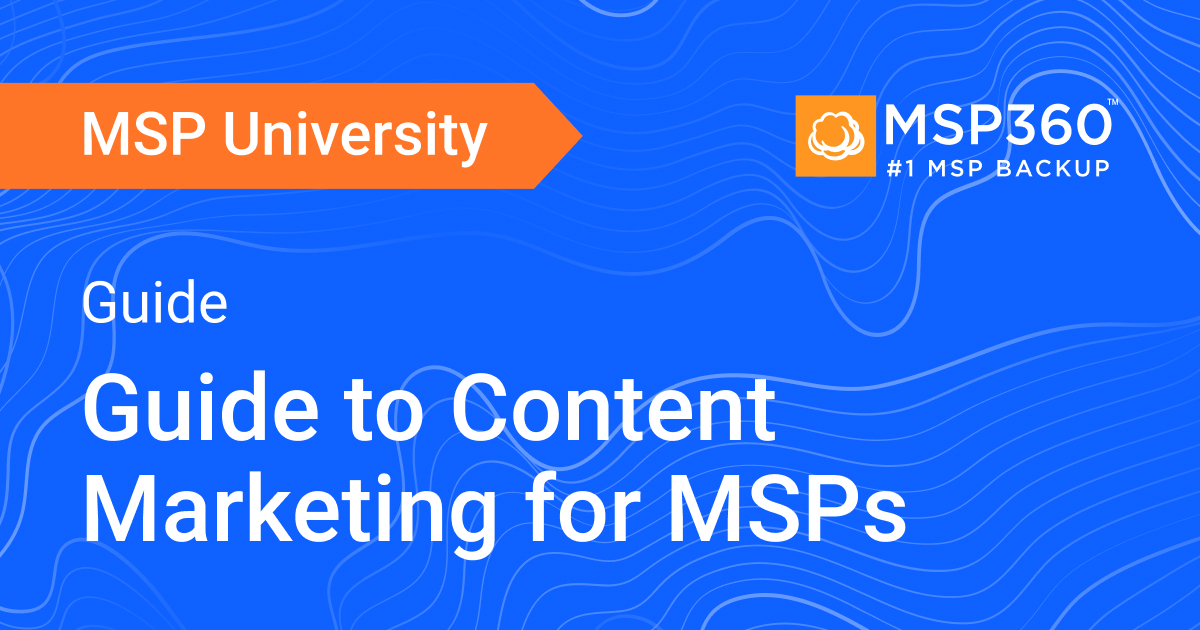 MSP Content Marketing Best Practices